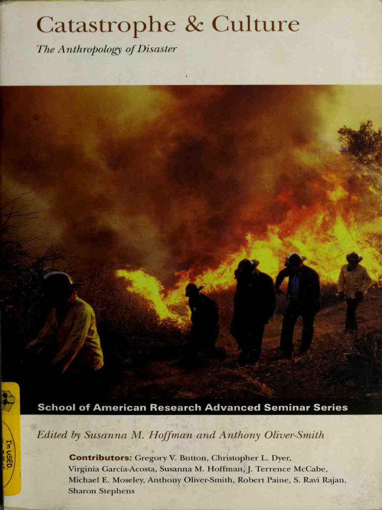 Hoffman Oliver-Smith - 2002 - Catastrophe Culture - The Anthropology of ...