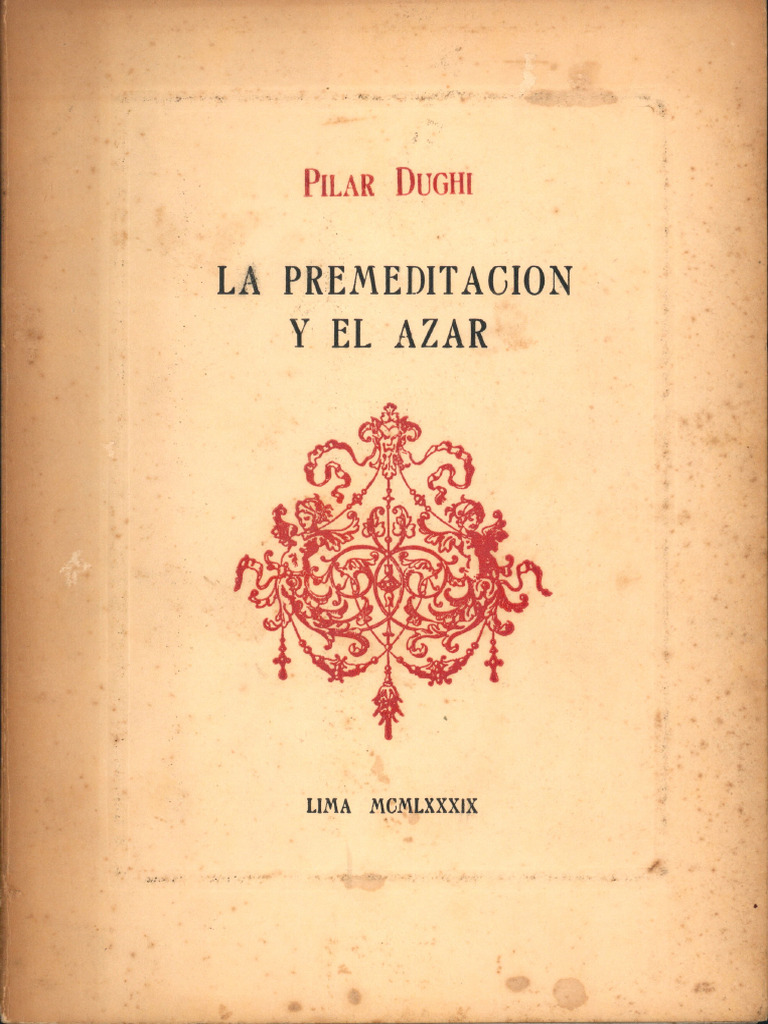 La Premeditación y El Azar - Pilar Dughi (1989) | PDF