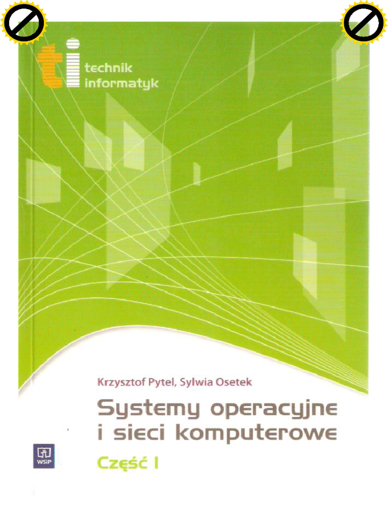 Systemy Operacyjne I Sieci Komputerowe Cz.1 (Krzysztof Pytel, Sylwia ...