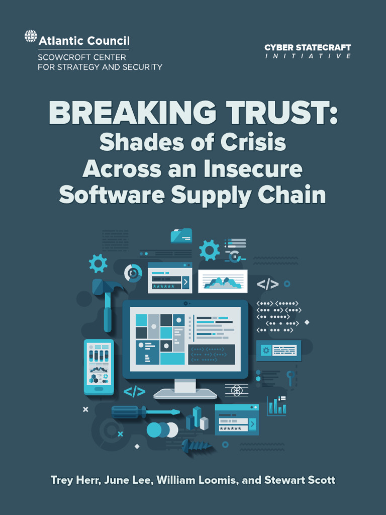 Breaking Trust Shades of Crisis Across An Insecure Software Supply ...
