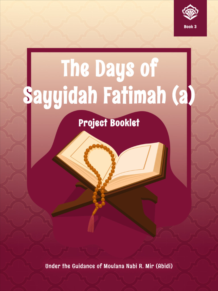 Days of Sayyidah Fatimah Project Guide | PDF | Perfume | Quran