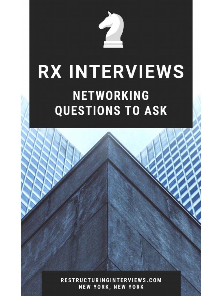 RX Interviews - Networking Questions To Ask | PDF | Cognition