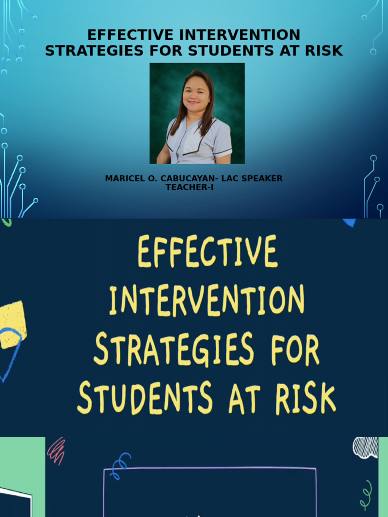 Effective Intervention Strategies For Students at Risk | PDF