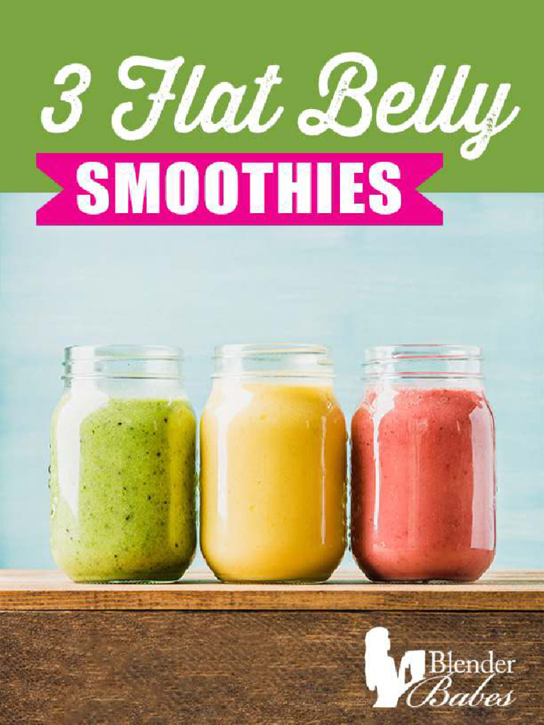 Flat Belly Smoothie Recipes Guide | PDF | Smoothie | Ginger