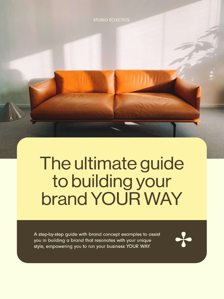 The Ultimate Guide To Build Your Brand Your Way - Studio Eclectics ...