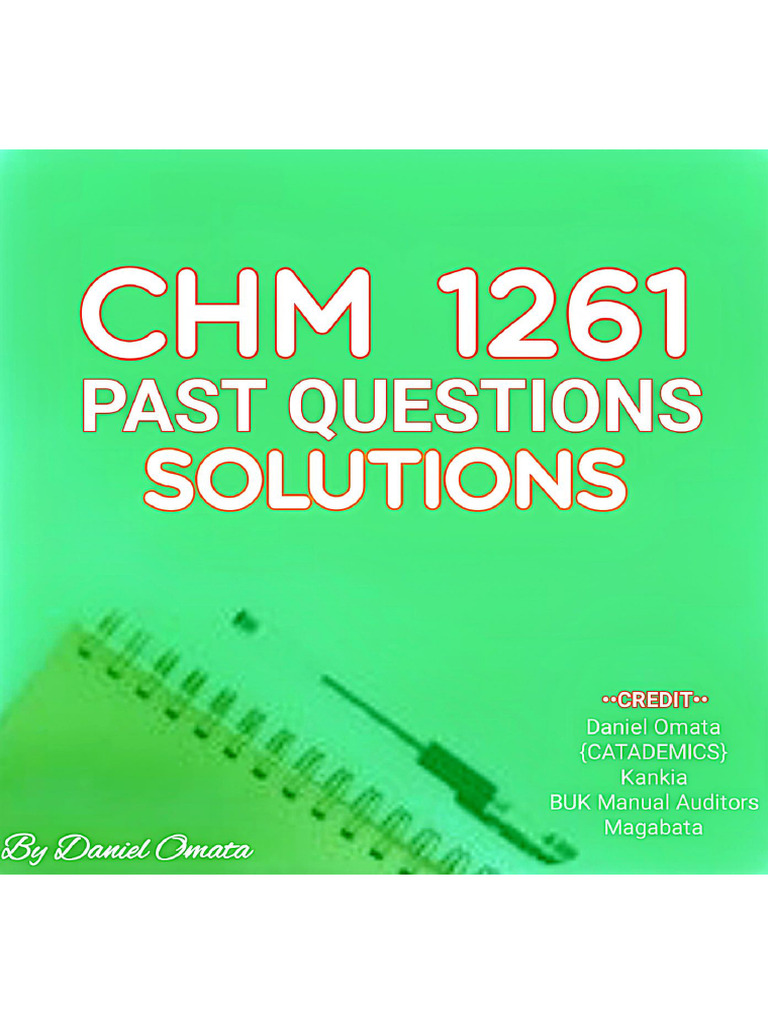 Chm1261 Study Pack, PQ & Solutions + Hacks - 2-1 | PDF