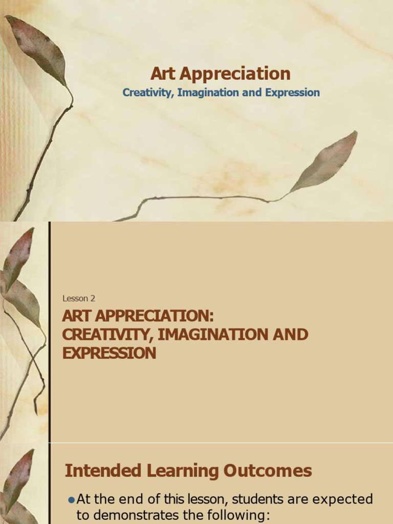 Art Appreciation: Creativity & Expression | PDF | The Arts | Aesthetics