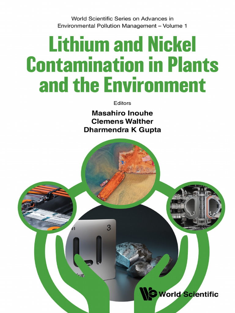 Lithium and Nickel Contamination in Plants and The Environment 2024 ...