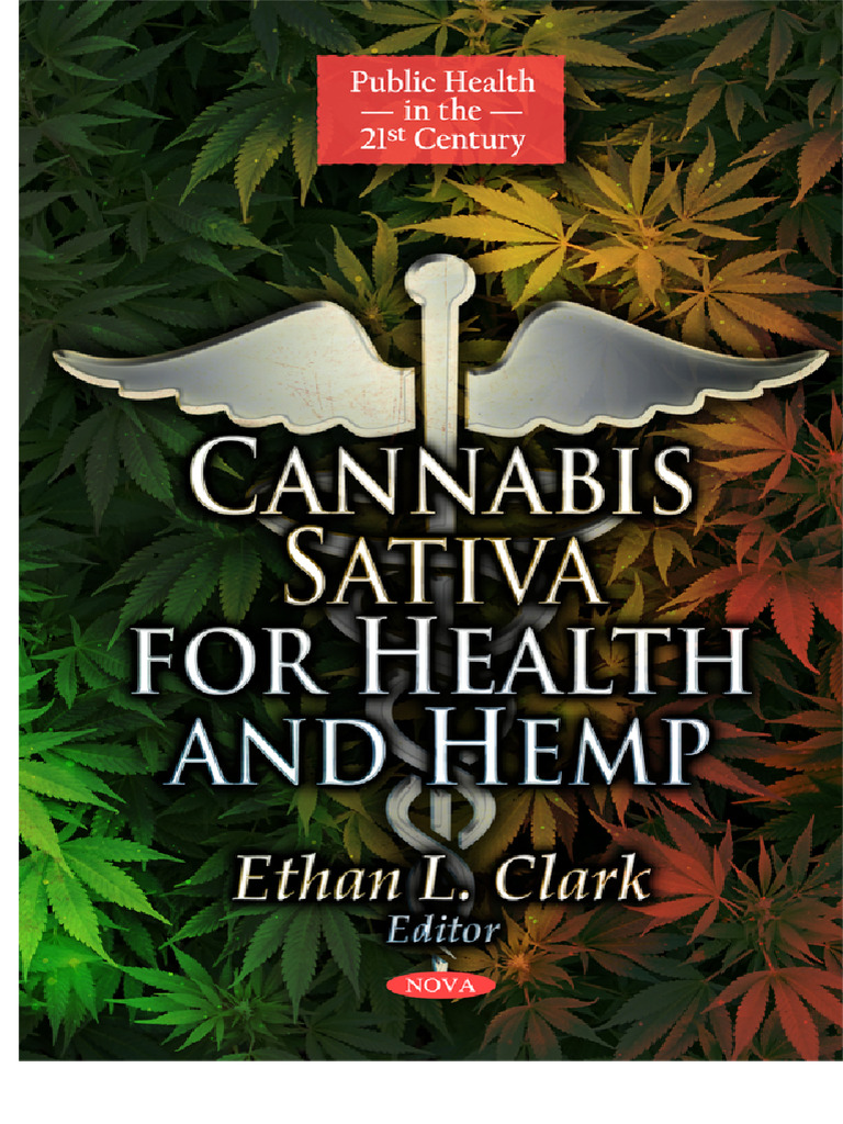 (Public Health in The 21st Century) Ethan L. Clark - Cannabis Sativa ...
