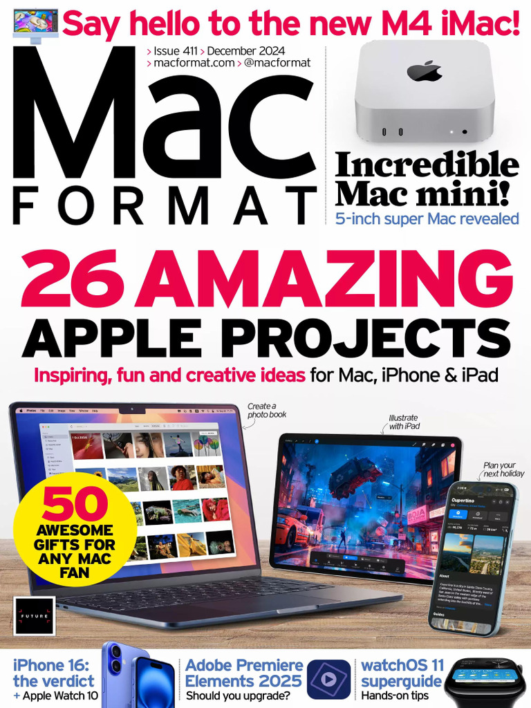 MacFormat UK - Issue 411 December 2024 | PDF