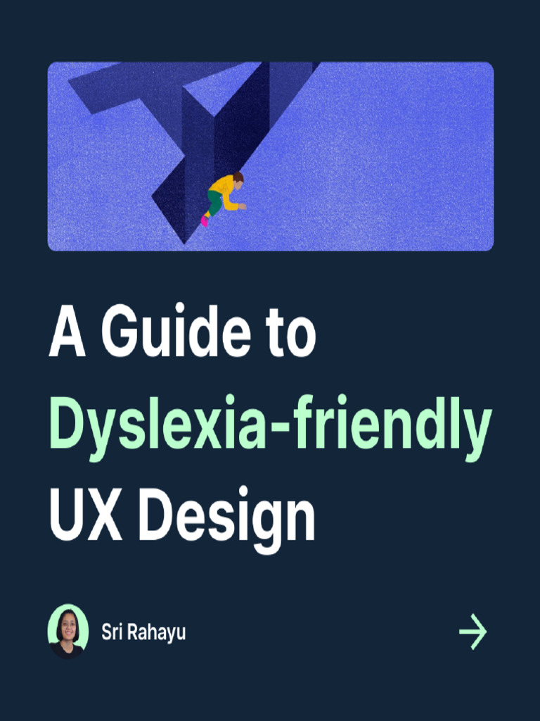 A Guide To Dyslexia-Friendly Ux Design | PDF