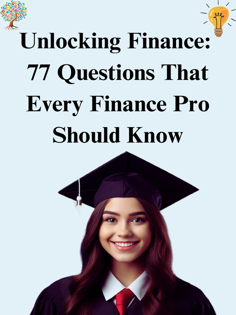 77 Essential Finance Interview Questions | PDF | Internal Rate Of ...