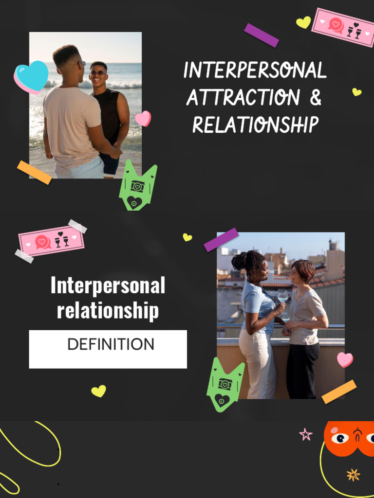 Module 6 Interpersonal Relationship - 022622 | PDF | Love | Interpersonal Attraction