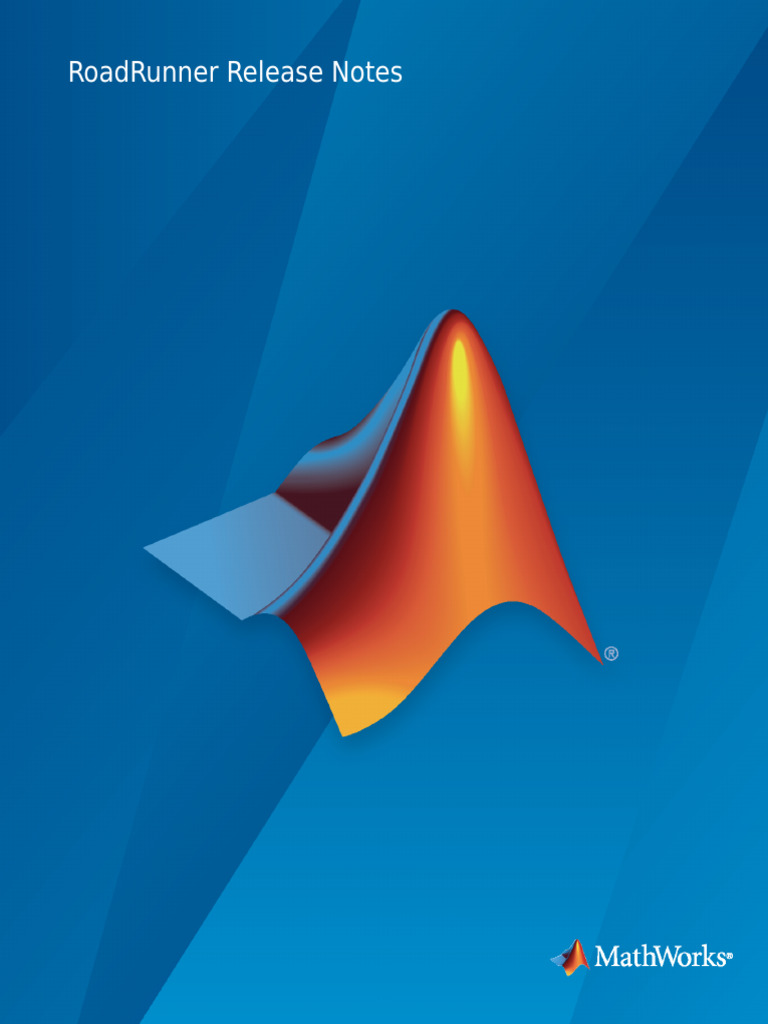 Roadrunner Release Notes | PDF | Matlab | Metadata