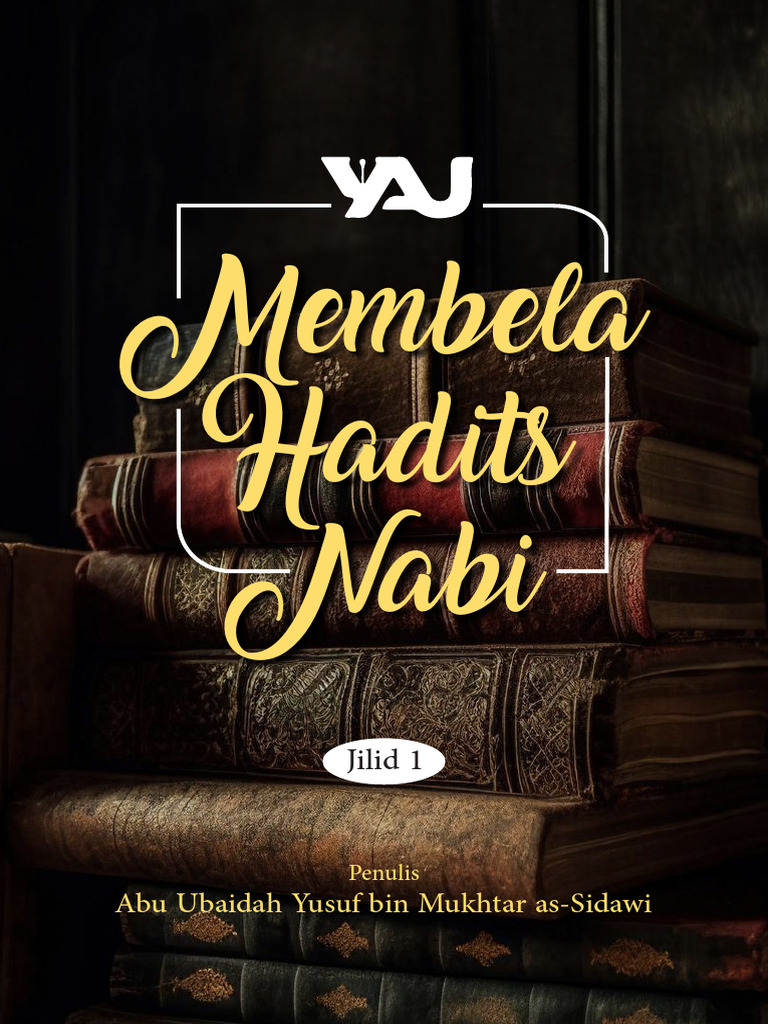 Membela Hadits Nabi Jilid 1 | PDF