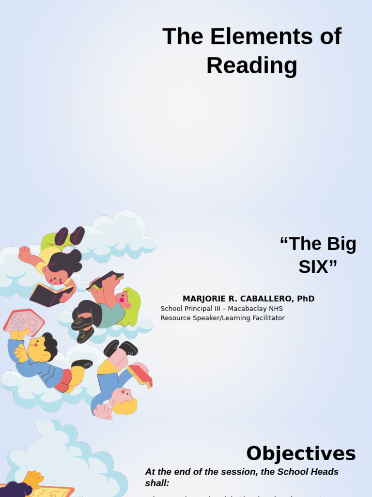 The Big Six Elements of Reading | PDF | Fluency | Phonics