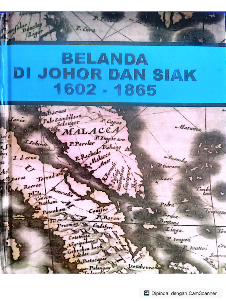 Belanda Di Johor Dan Siak 1602-1865 | PDF
