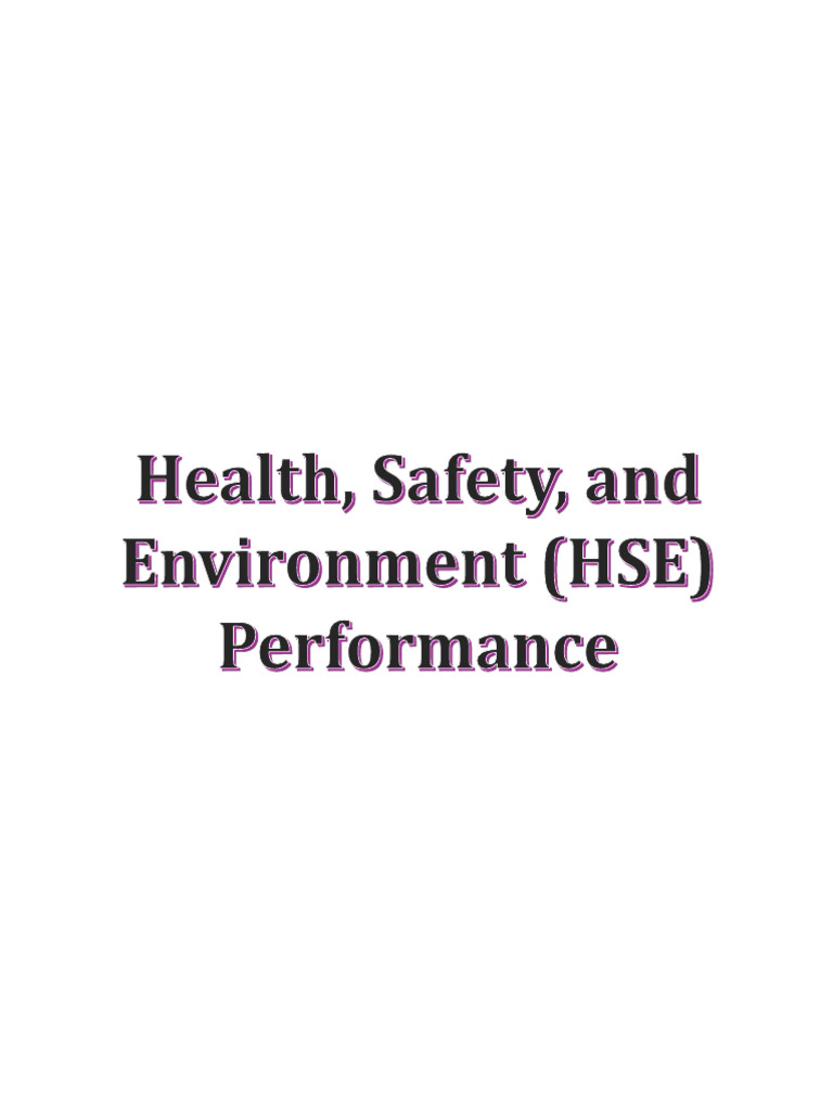 Health, Safety, and Environment (HSE) Performance | PDF
