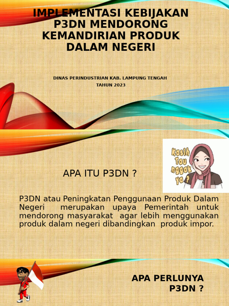 Implementasi Kebijakan P3DN Mendorong Kemandirian Produk Dalam Negeri ...