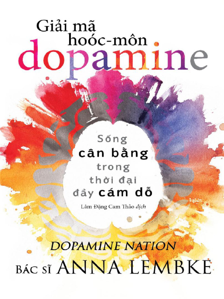 Giai Ma Hooc-Mon Dopamine - Son - Anna Lembke | PDF