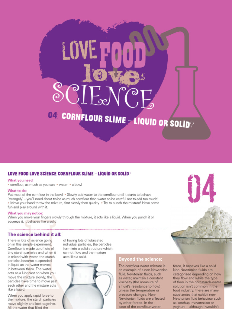 Science: Cornflour SLIME - Liquid or S Olid? | PDF | Corn Starch | Liquids