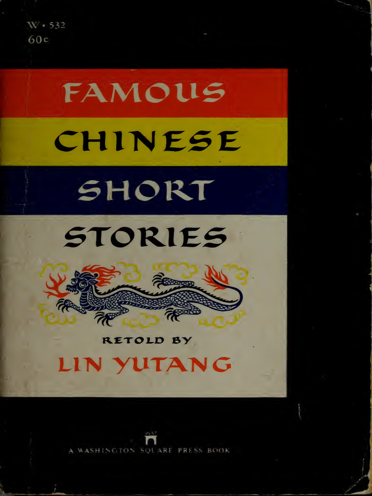 Famous Chinese Short Stories - Lin, Yutang, 1895-1976 - 1967 - New York ...