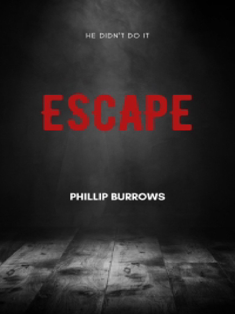 Escape-Phillip Burrows | PDF