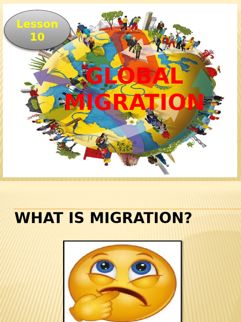 Chapter 10 Global Migration | PDF | Human Migration | Immigration