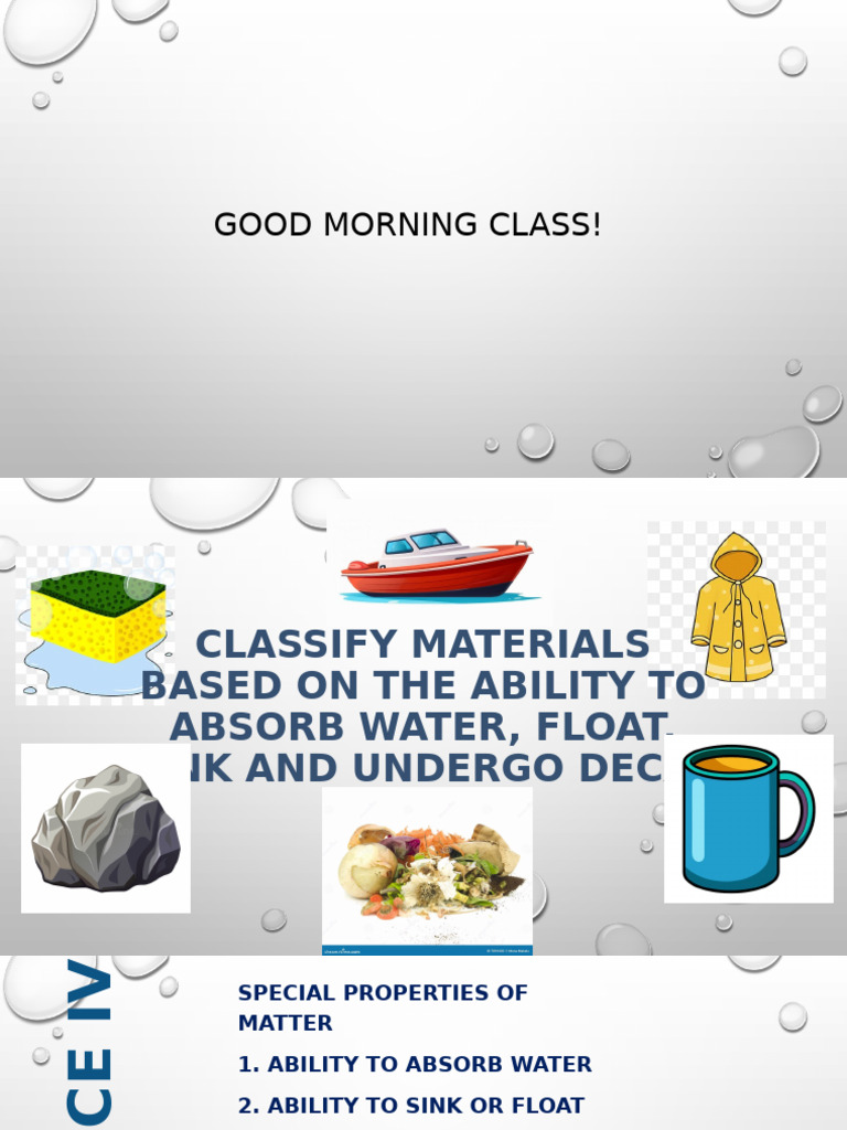 Classify Materials Based On The Ability To Absorb Water, Float, Sink ...