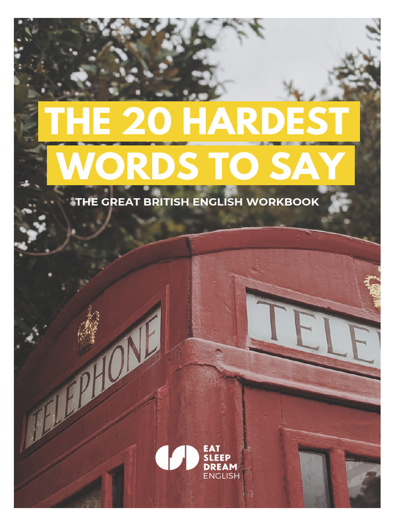 20 Hardest Words To Say | PDF | English Language | Phonology