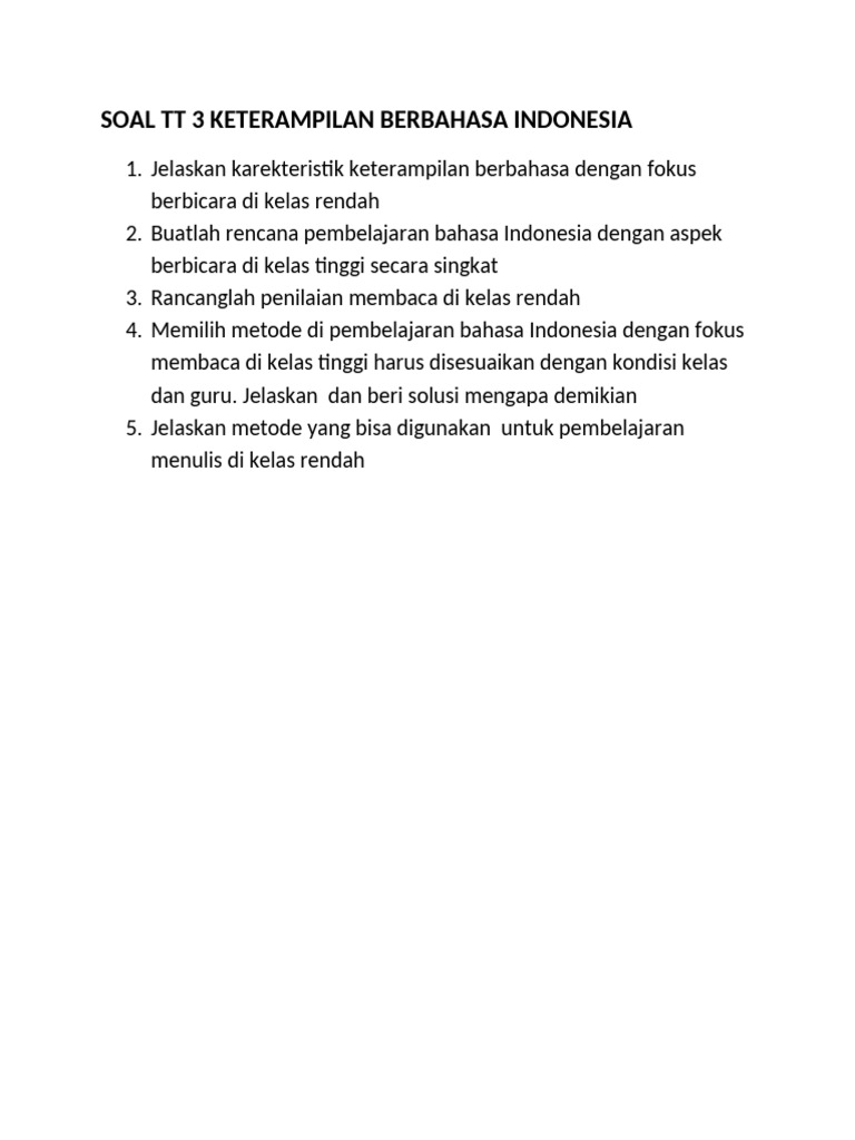 Soal TT 3 Keterampilan Berbahasa Indonesia | PDF | Karier & Perkembangan | Seni & Disiplin Bahasa
