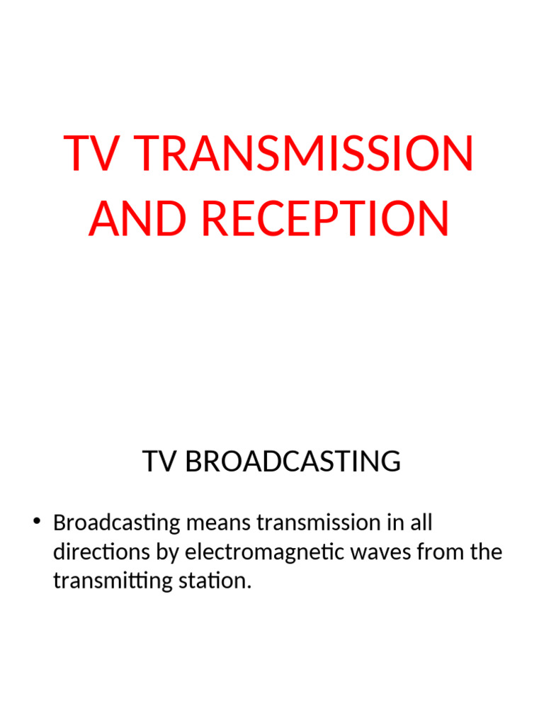 TV Signal Transmission Methods Explained | PDF | Radio Propagation ...