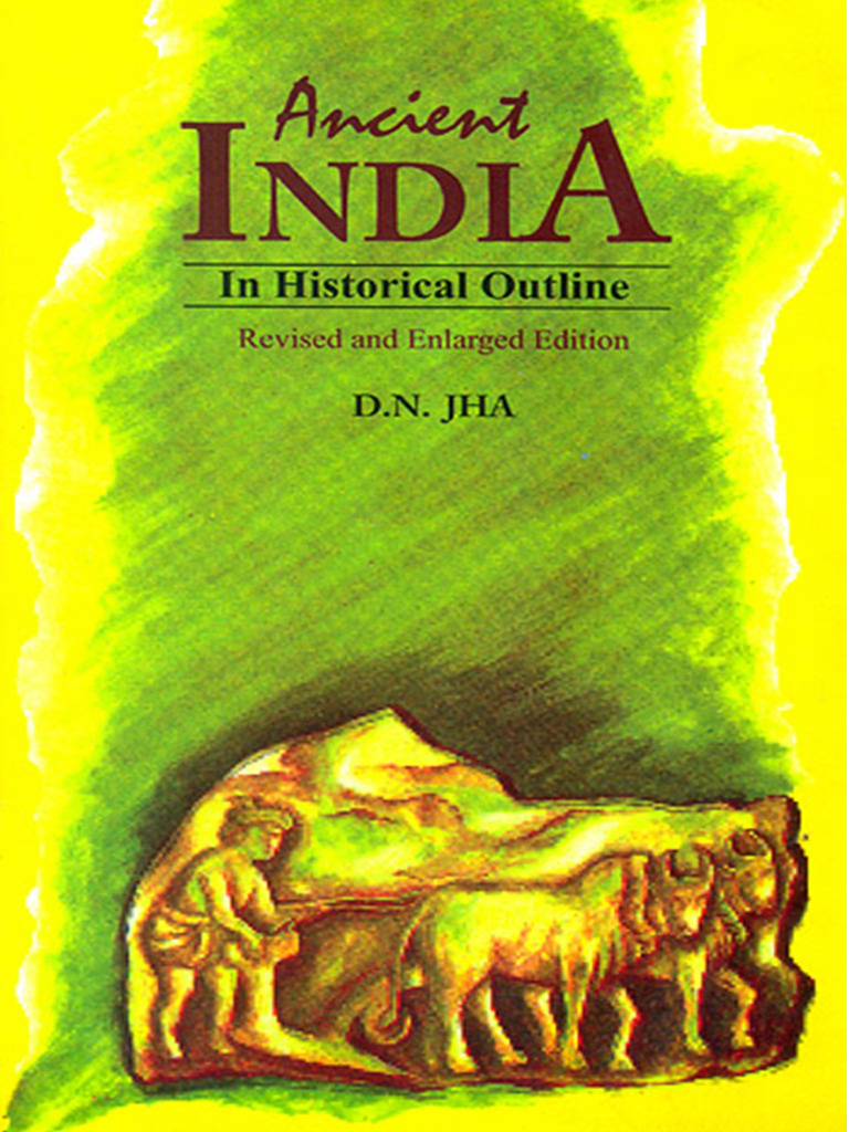 Ancient India in Historical Ou - D. N. Jha - 1012 | PDF