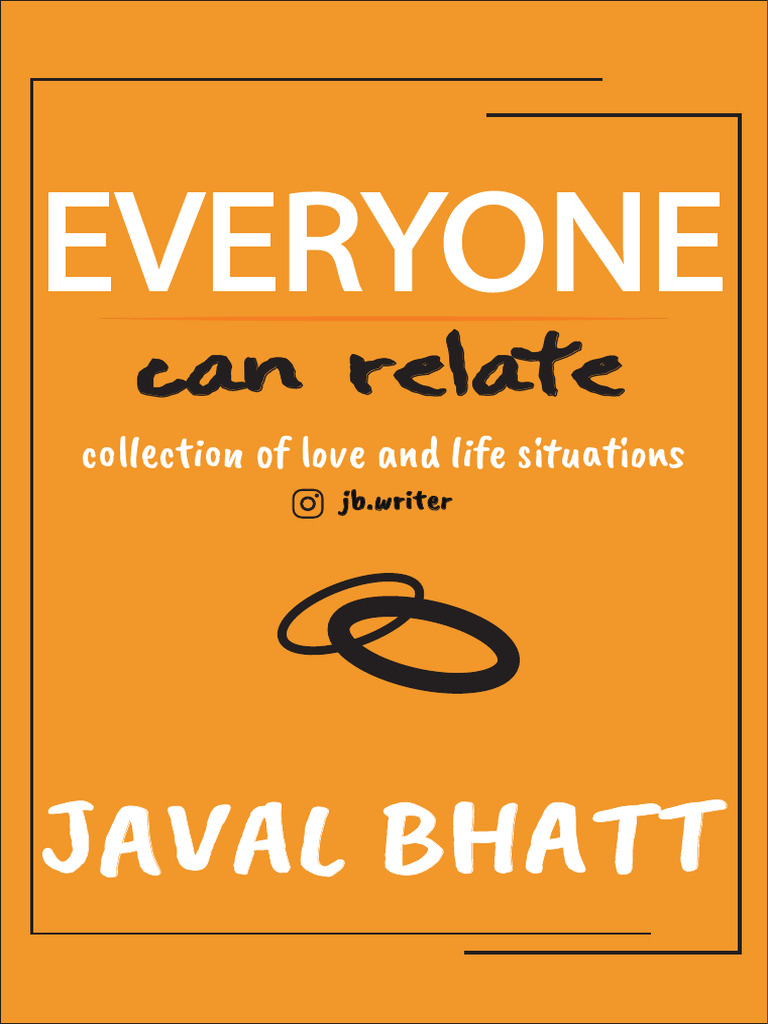 1694847154803everyone Can Relate by Javal Bhatt | PDF | Thought | Love