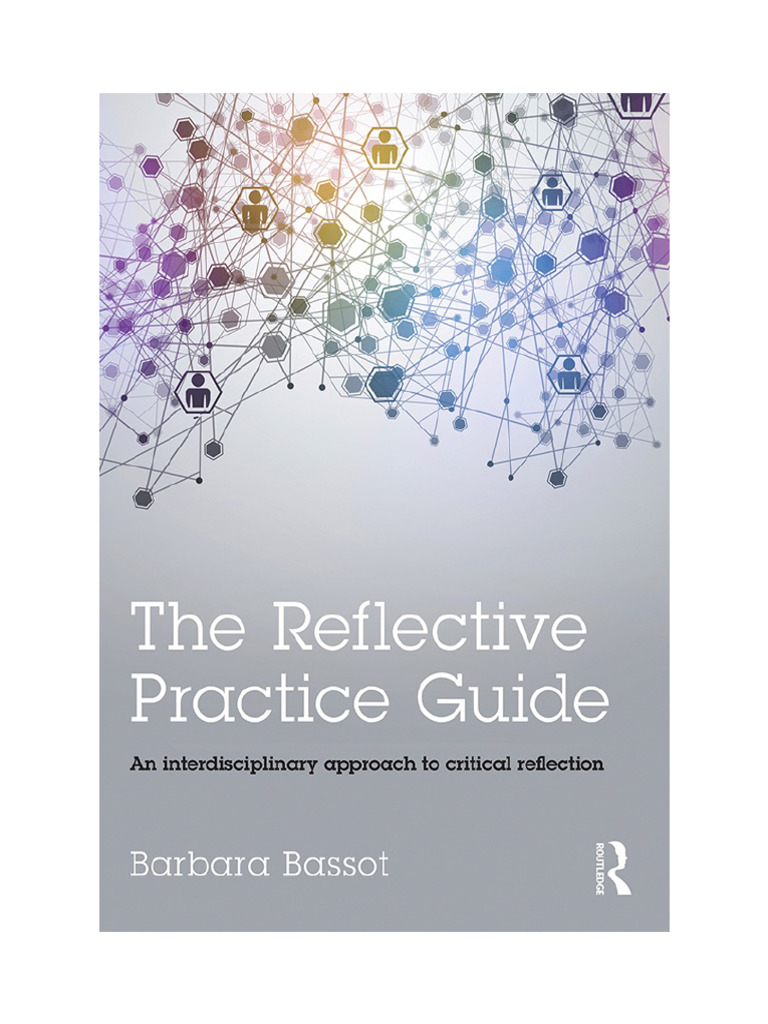 The Reflective Practice Guide - An Interdisciplinary Approach To Critical Reflection (PDFDrive ...