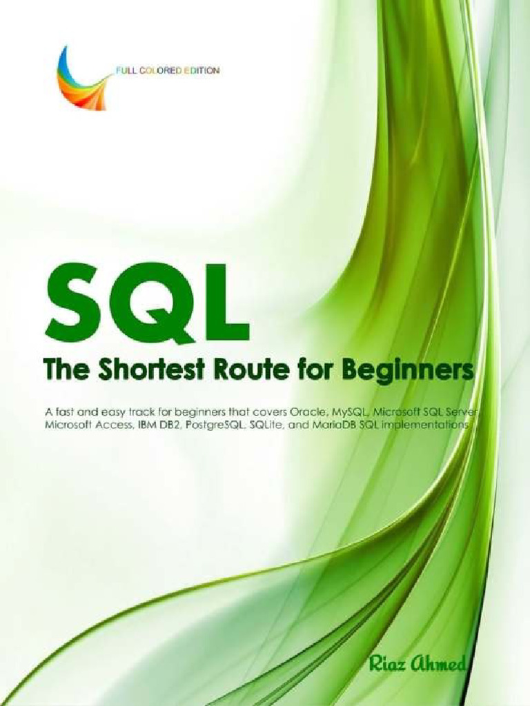 SQL - The Shortest Route For Beginners - Riaz Ahmed | PDF | Databases | Sql