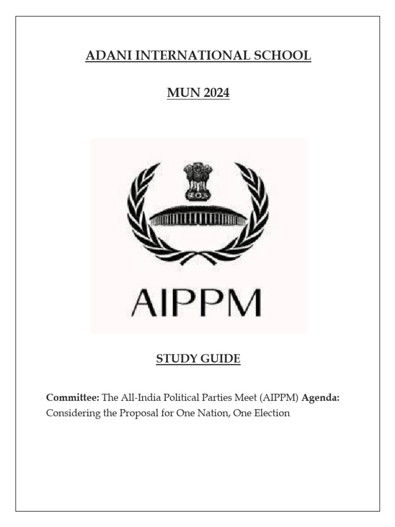 AIPPM_Study_Guide_Adani_International_School_MUN_2024 | PDF | Elections ...
