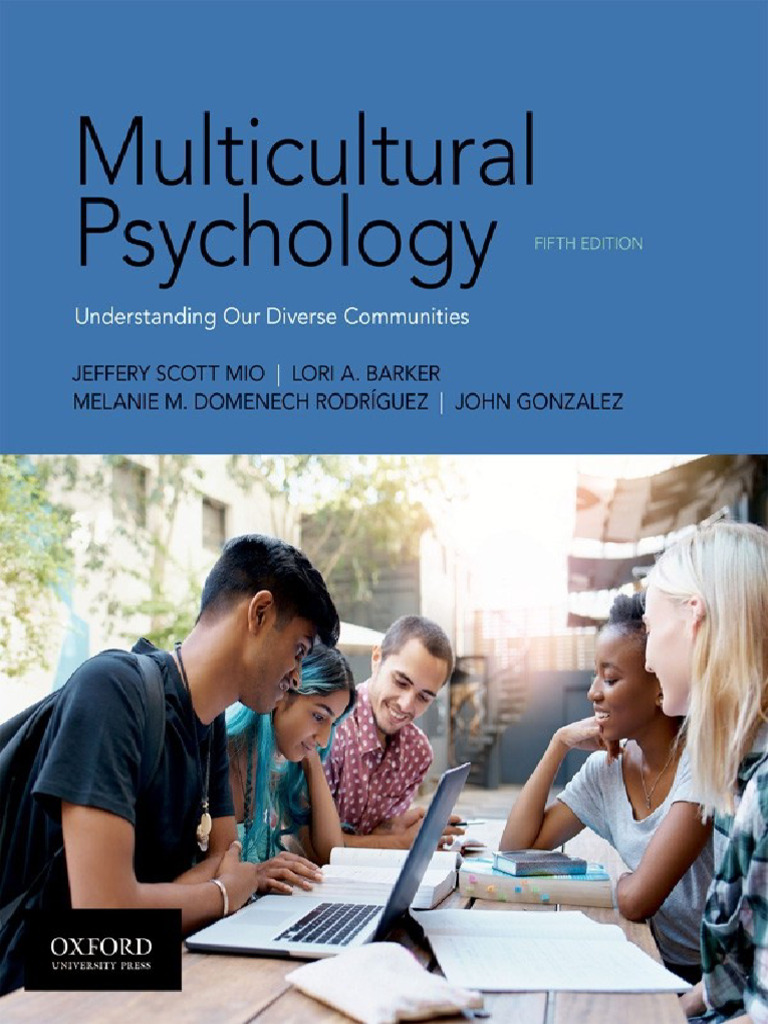 Multicultural Psychology - Understanding Our Diverse - Jeffery Scott ...