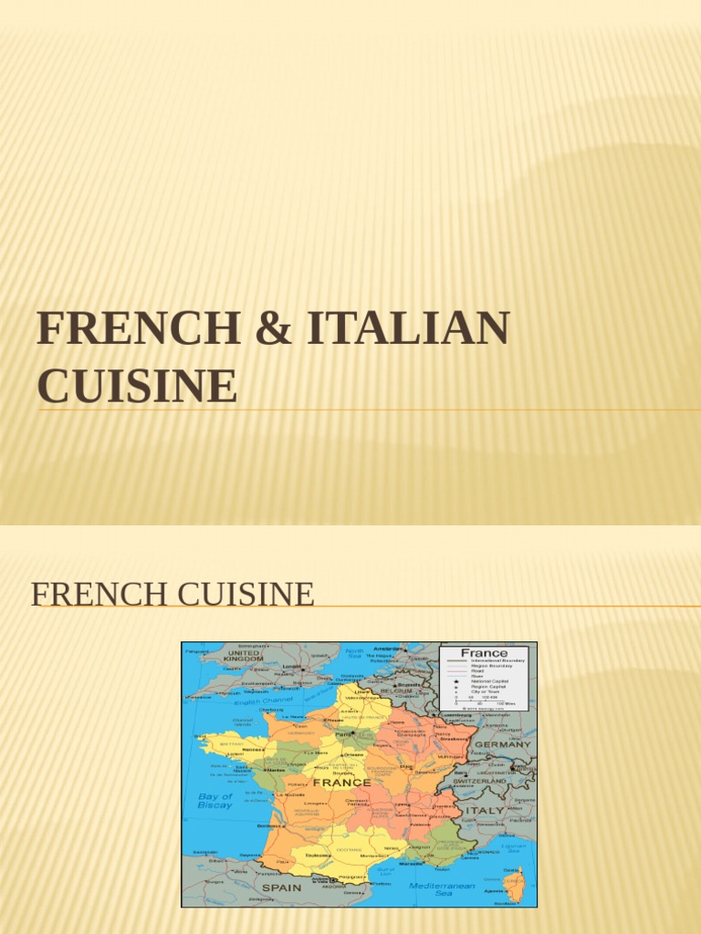 French and Italian Cuisine Overview | PDF | French Cuisine | Grilling