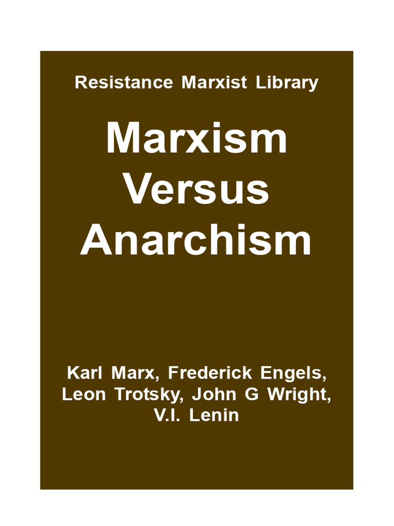 Marxism Versus Anarchism Karl Marx Et Al 2001 | PDF | Anarchism | Marxism