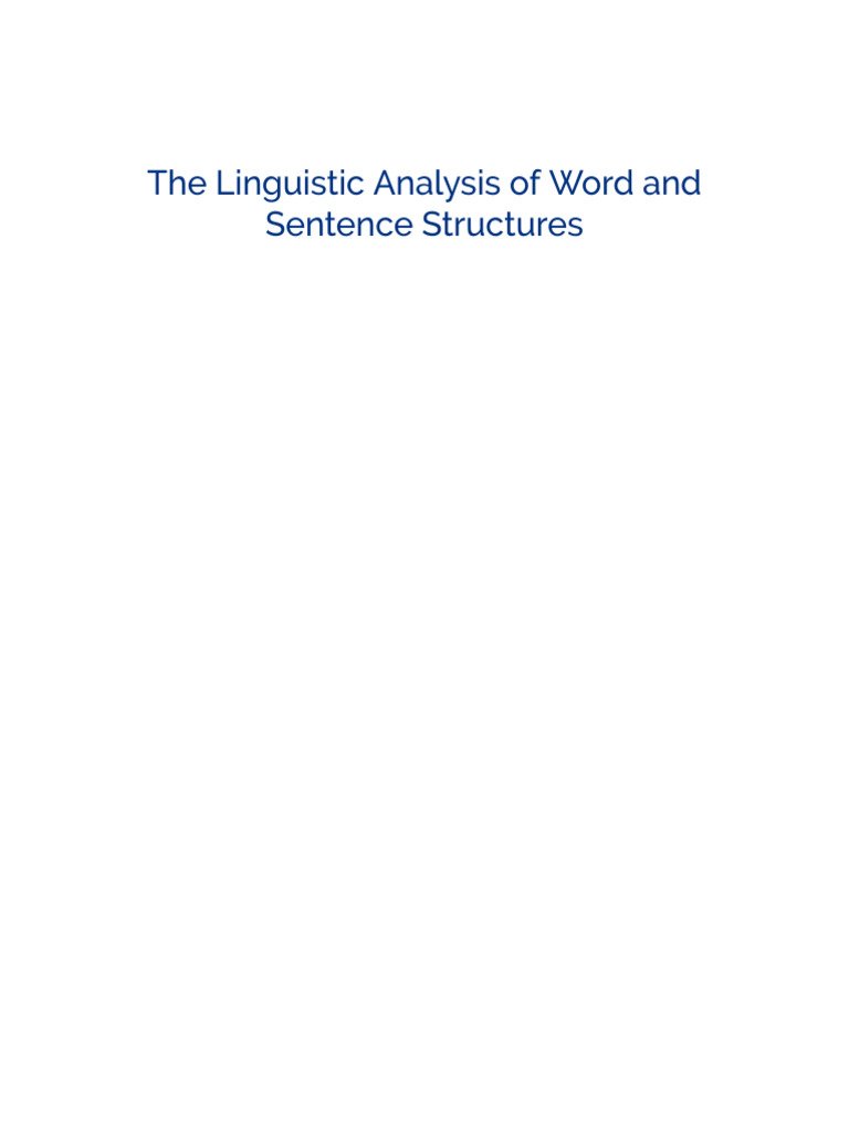 The Linguistic Analysis of Word and Sentence Structures 1729713481 ...