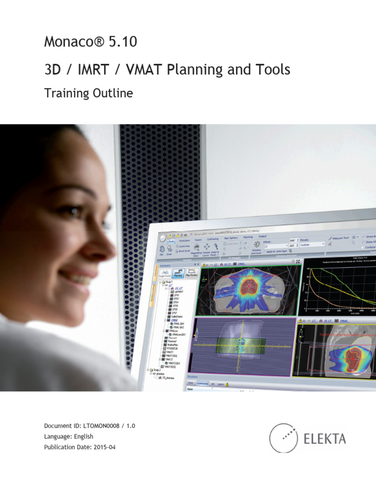 Monaco 5.10 3D-IMRT-Vmat Planning and Tools Training Outline | PDF ...
