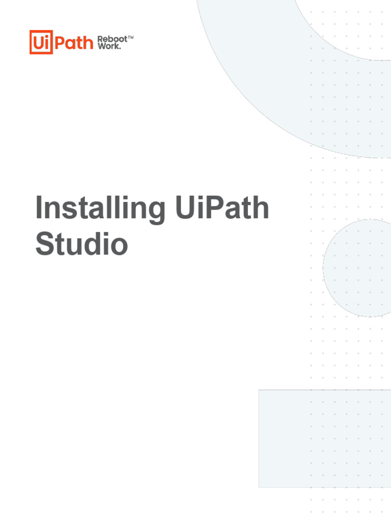 Installing UiPath Studio Guide | PDF | Finance & Money Management | Computers