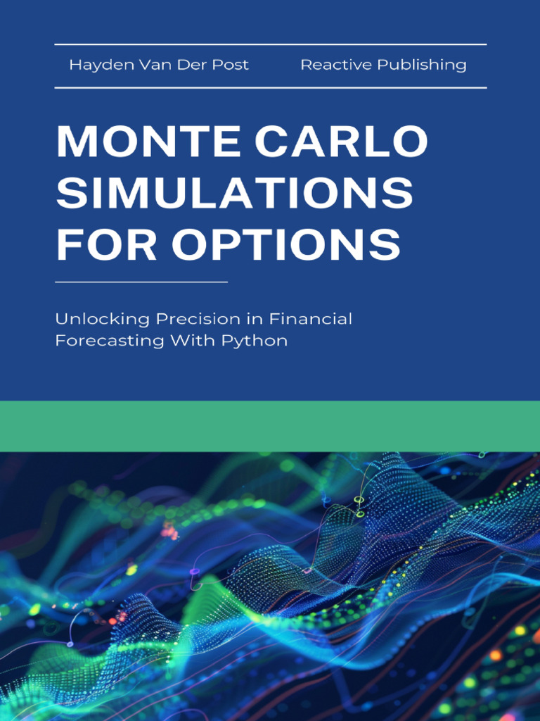 Van Der Post H. Monte Carlo Simluations For Options... Financial ...