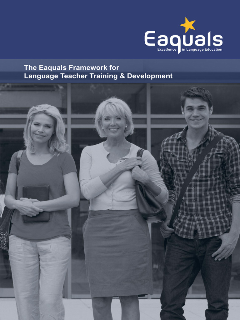 The Eaquals Framework For Language Teacher Training and Development ...