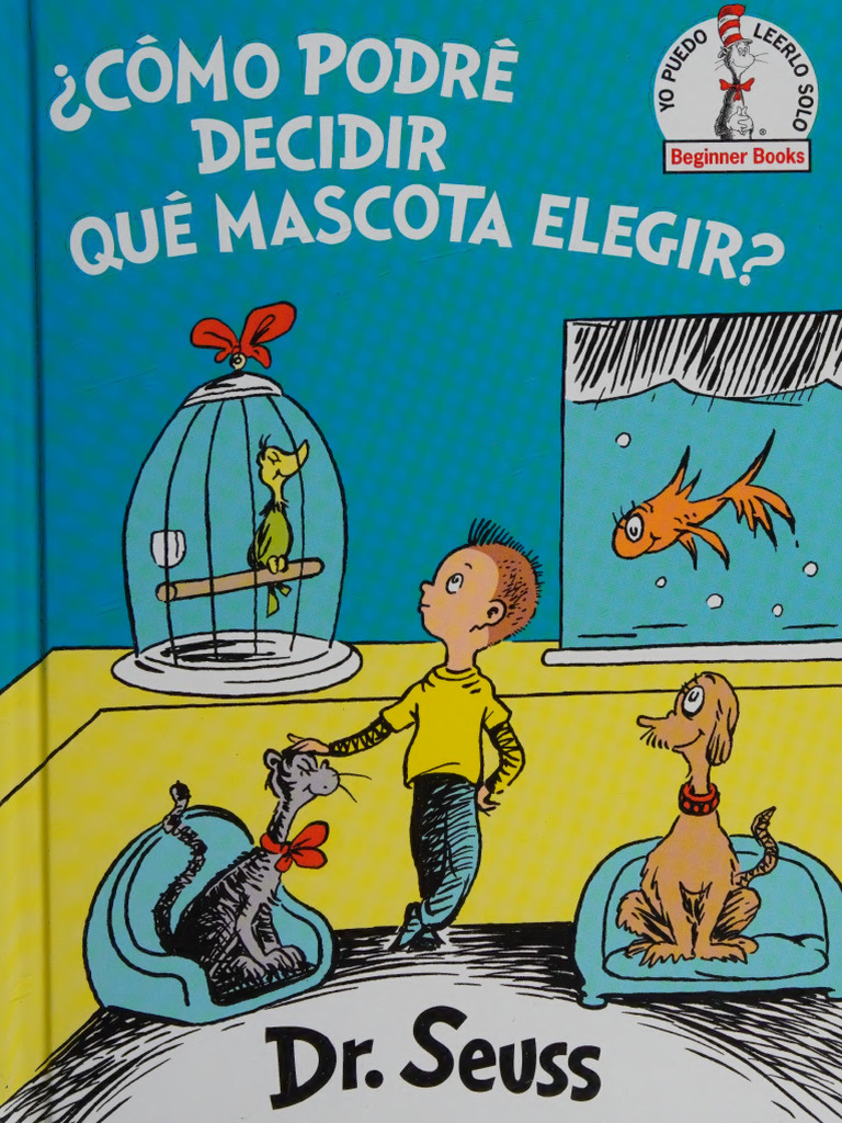¿Cómo Podré Decidir Qué Mascota Elegir? - DR Seuss | PDF | Gatos | Felinos