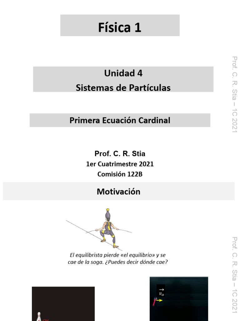 5 - Sistemas de Partículas - Primera Ecuación Cardinal - Momento Lineal ...