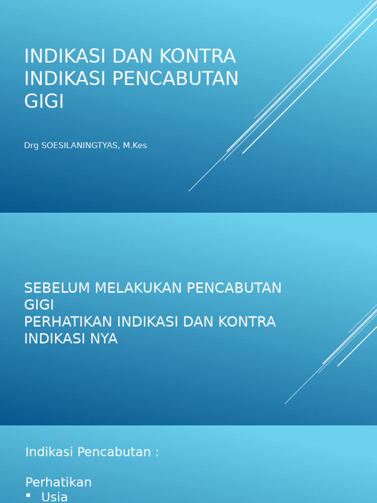 Indikasi dan Kontraindikasi Pencabutan Gigi | PDF