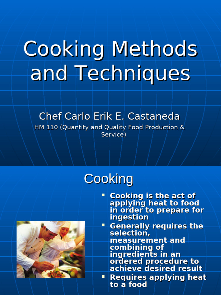 Basic Cooking Methods and Techniques | PDF | Grilling | Baking