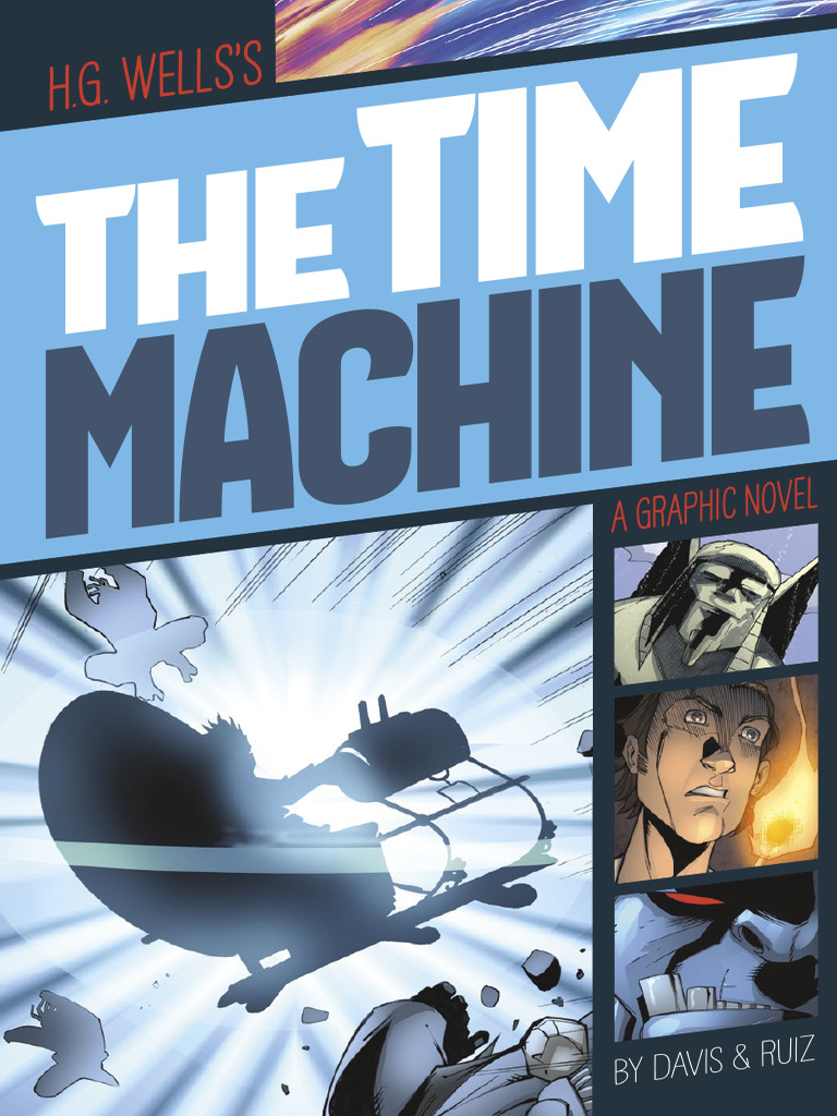The Time Machine A Graphic Novel - HG Wells Terry Davis | PDF ...